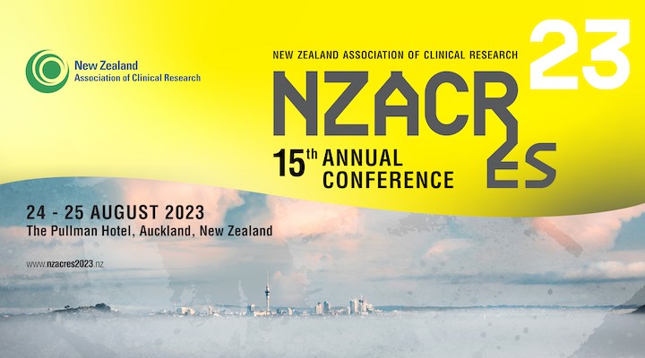 NZ Association of Clinical Research Annual Conference 2023 | Health ...